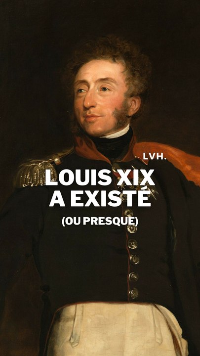Louis XIX a existé ! - Vidéo Dailymotion