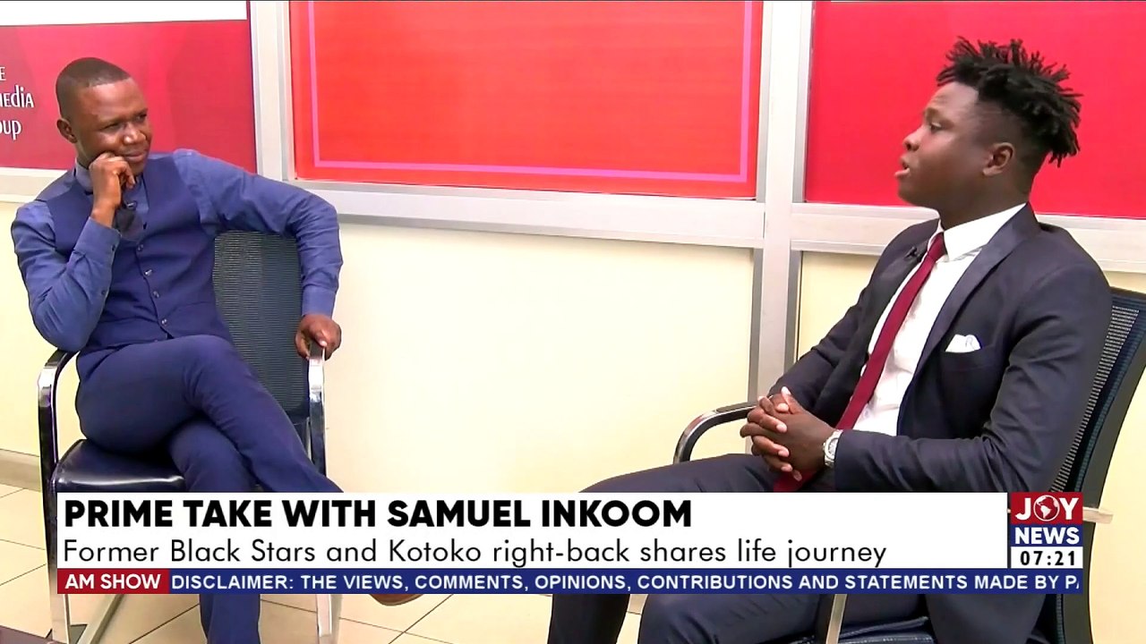 Prime Take With Samuel Inkoom || Former Black Stars and Kotoko right ...