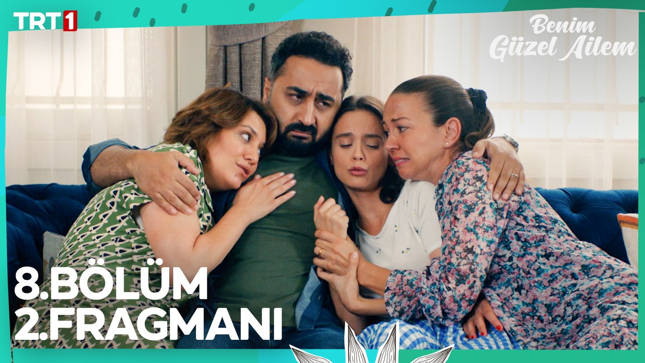 Benim Güzel Ailem 8. Bölüm 2. Fragmanı - Dailymotion Video
