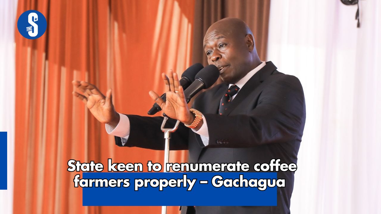 State keen to renumerate coffee farmers properly – Gachagua - video ...