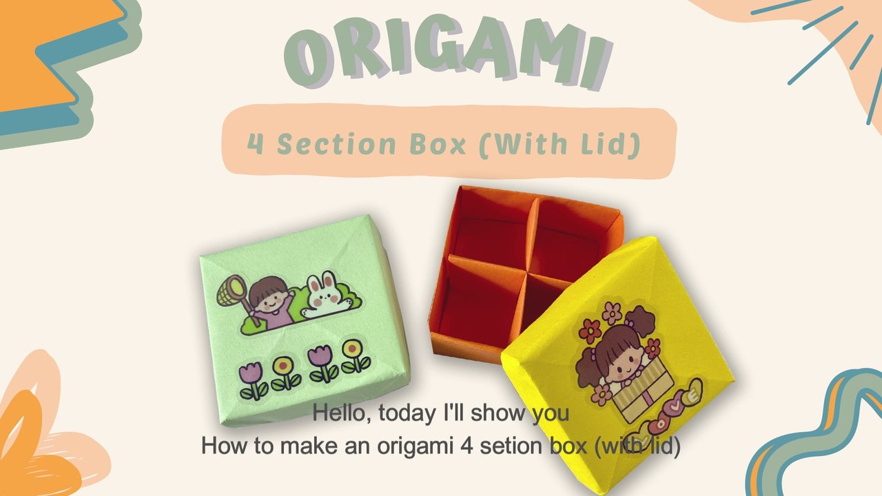 How To Make An Origami 4 Section Box (With Lid) - video Dailymotion