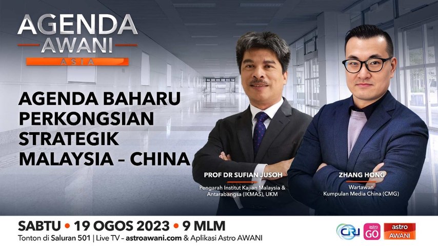 Agenda AWANI Asia: Agenda baharu perkongsian strategik Malaysia-China | Astro Awani