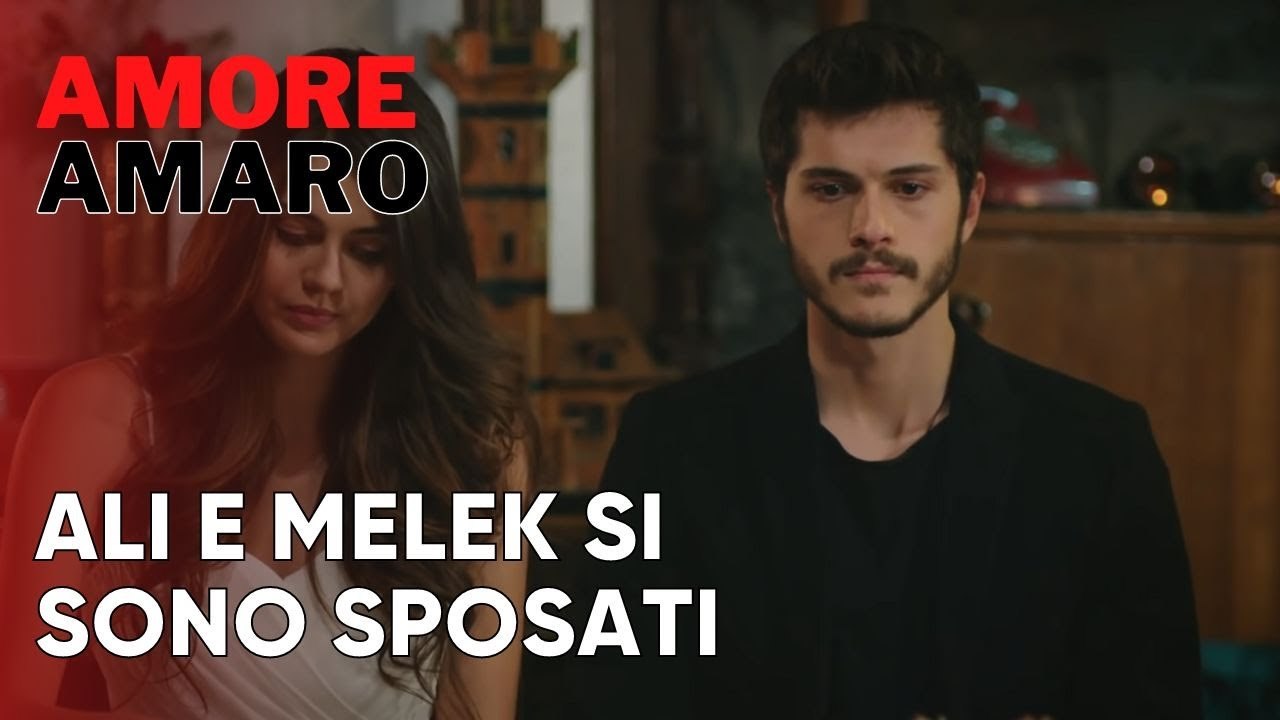 Ali e Melek si sono sposati | Amore Amaro - Episodio 5 - Video Dailymotion