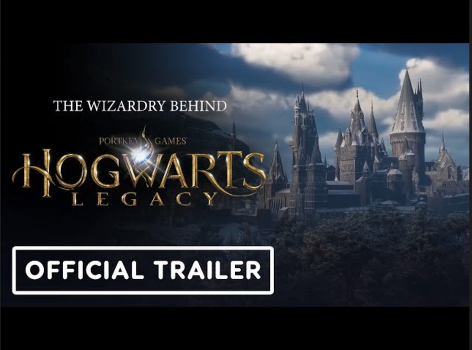 Hogwarts Legacy | The Wizardry Behind Hogwarts Legacy | Official Trailer - video Dailymotion