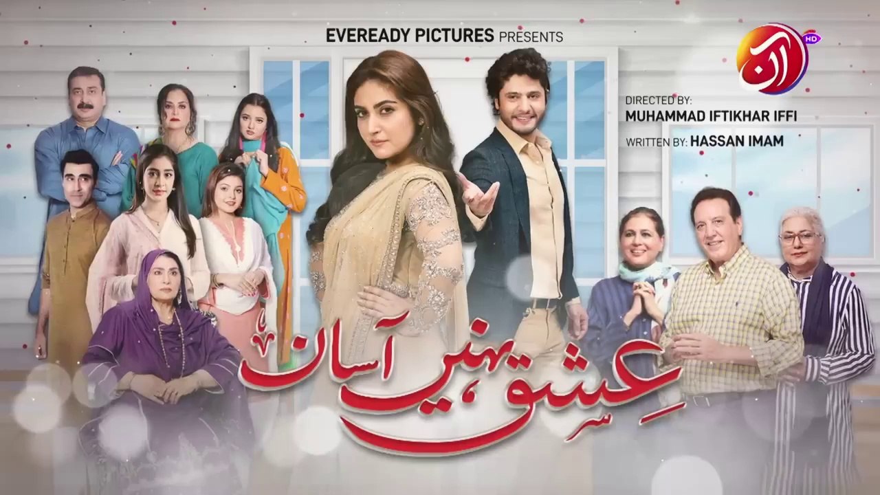 Ishq Nahin Aasan | Episode 23 | AAN TV - video Dailymotion