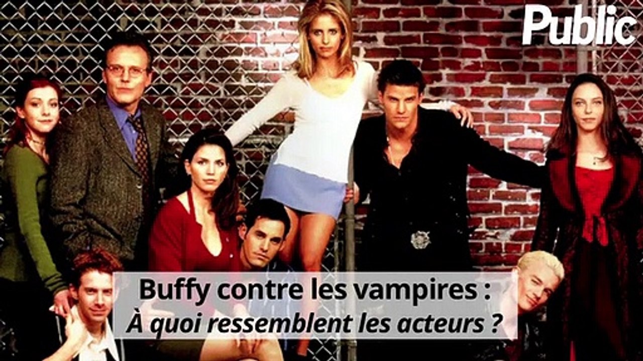 Vidéo : "Buffy contre les vampires" fête ses 20 ans : À quoi ressemblent les acteurs aujourd’hui ...