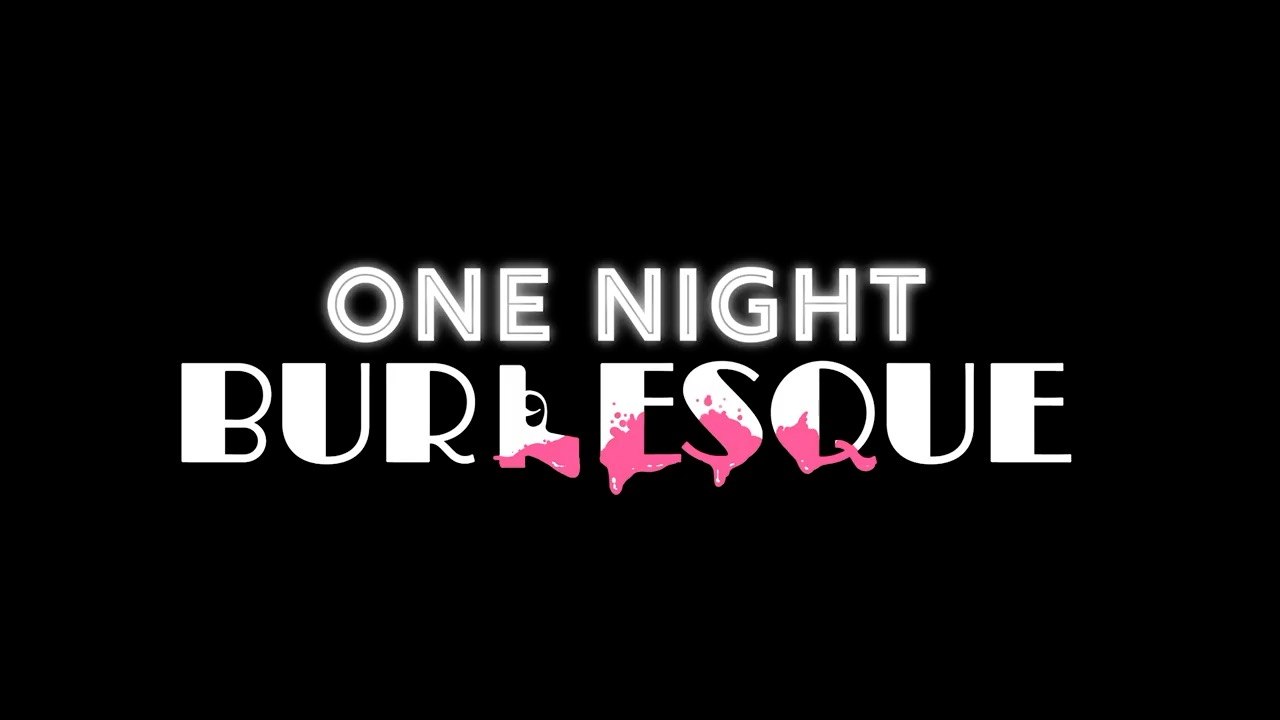 One Night Burlesque Official Teaser Trailer - video Dailymotion