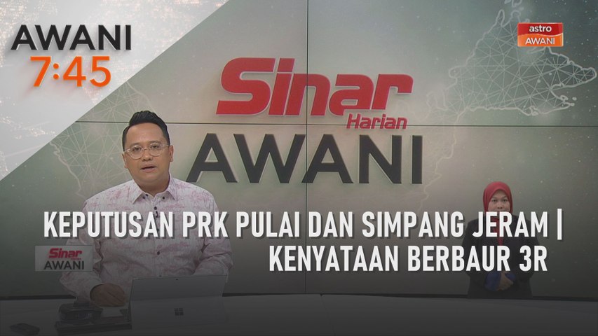 AWANI 7:45 [09/09/2023] - Keputusan PRK Pulai dan Simpang Jeram | Kenyataan berbaur 3R | Astro Awani