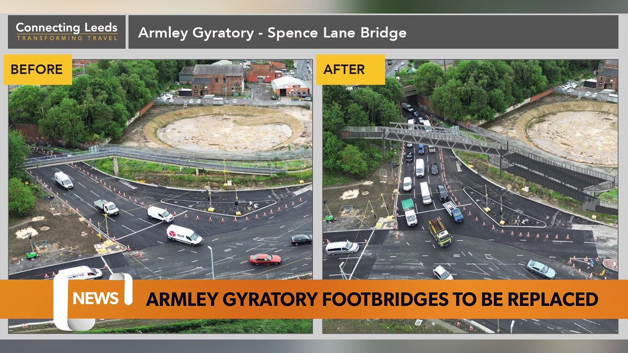 Leeds headlines 15 September: Armley Gyratory footbridges to be ...