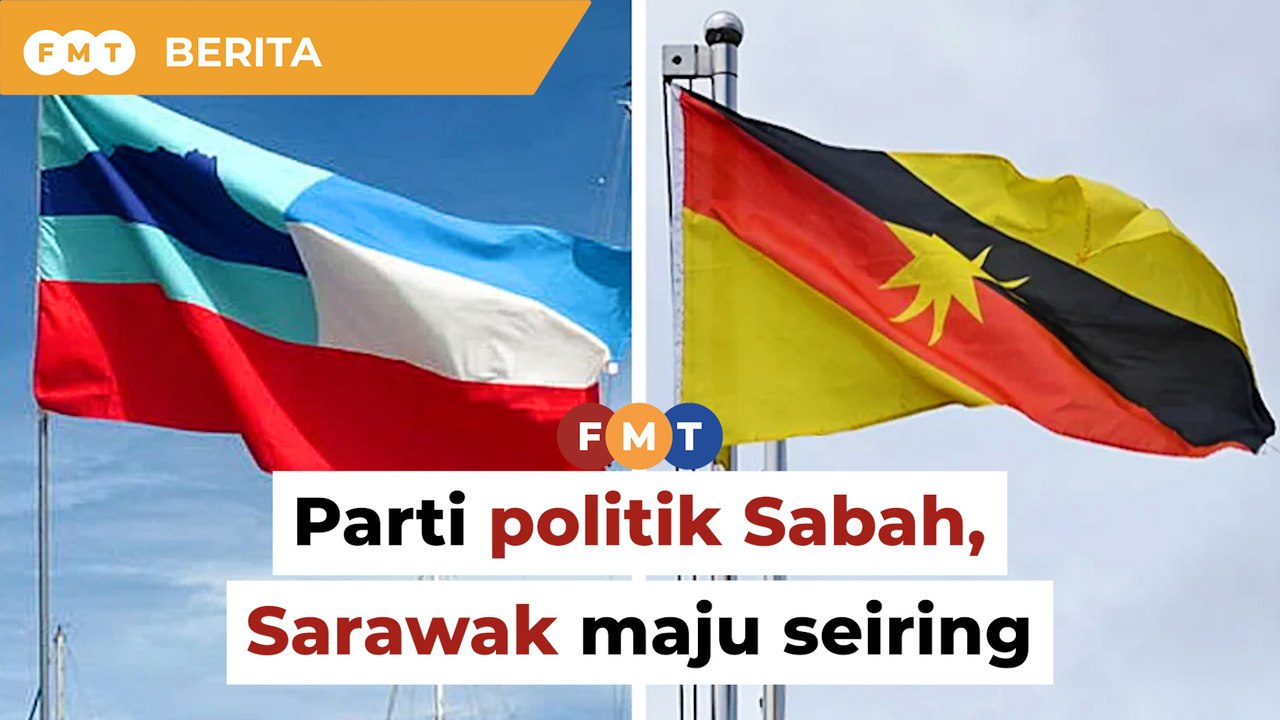 60 tahun Malaysia, tiba masa parti politik Sabah, Sarawak maju seiring ...