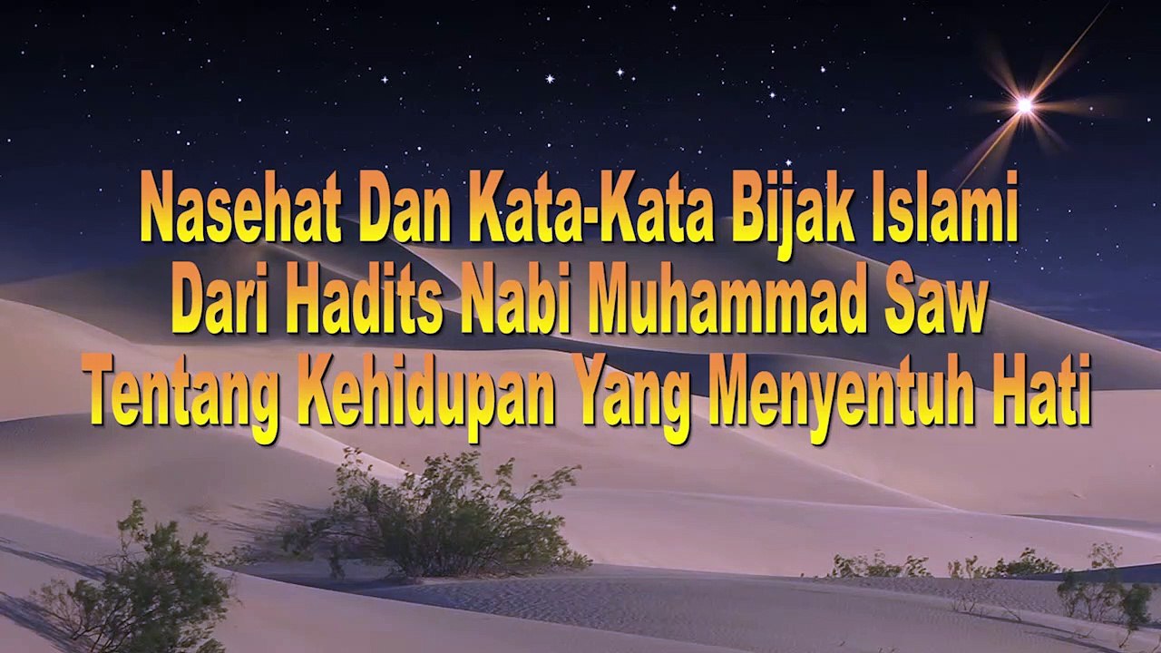 NASEHAT DAN KATA-KATA BIJAK ISLAMI DARI HADITS NABI MUHAMMAD SAW #06 ...