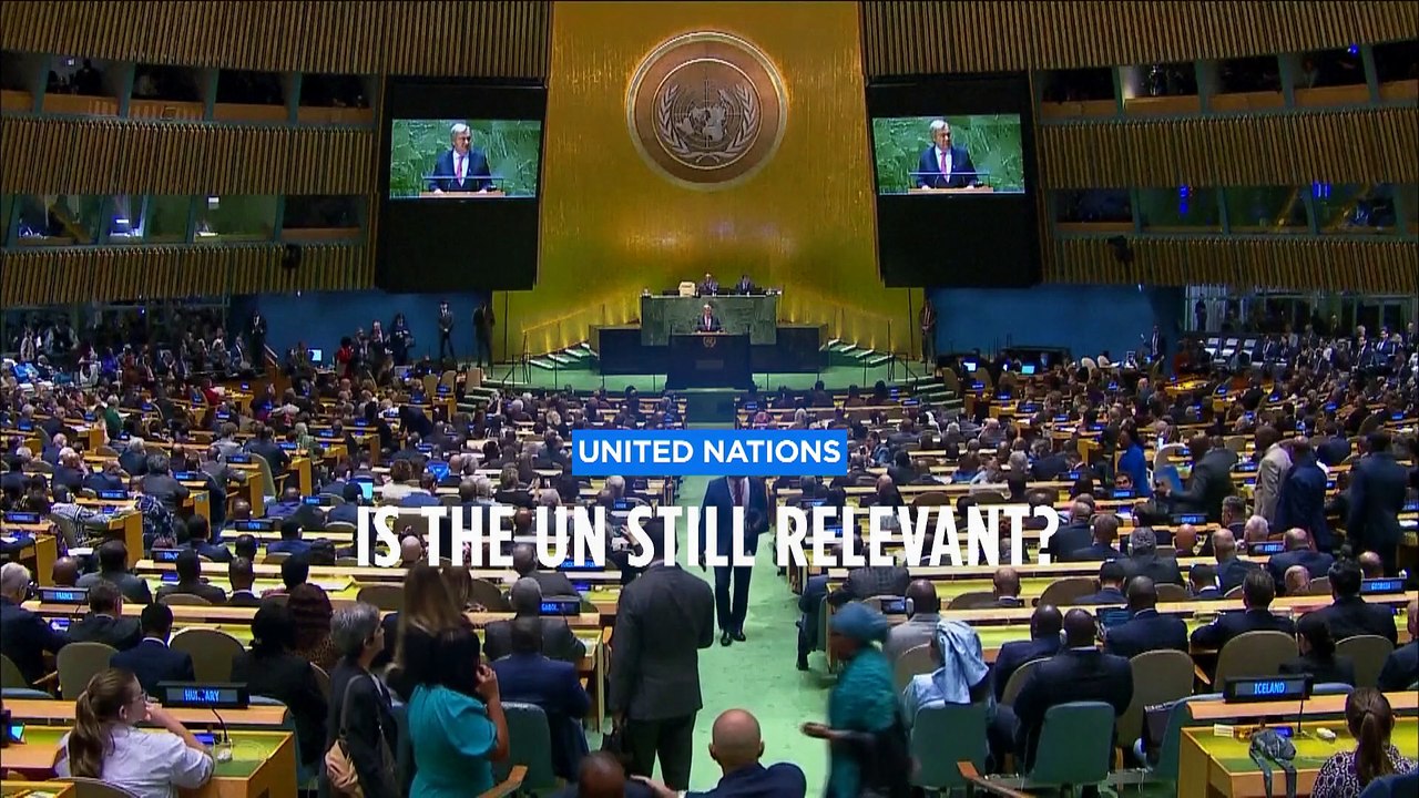 Is the United Nations still relevant and effective? - video Dailymotion