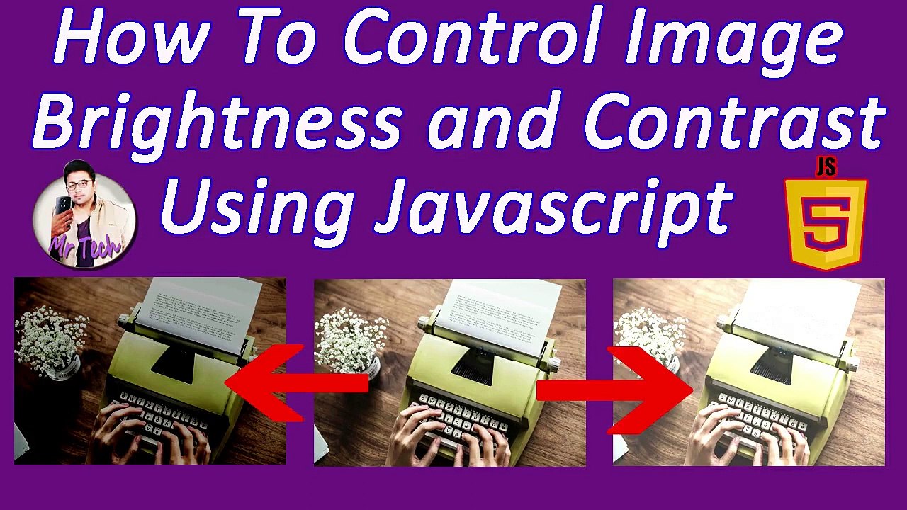 How To Control Image Brightness And Contrast Function Javascript Image Edit Color Control Mr 