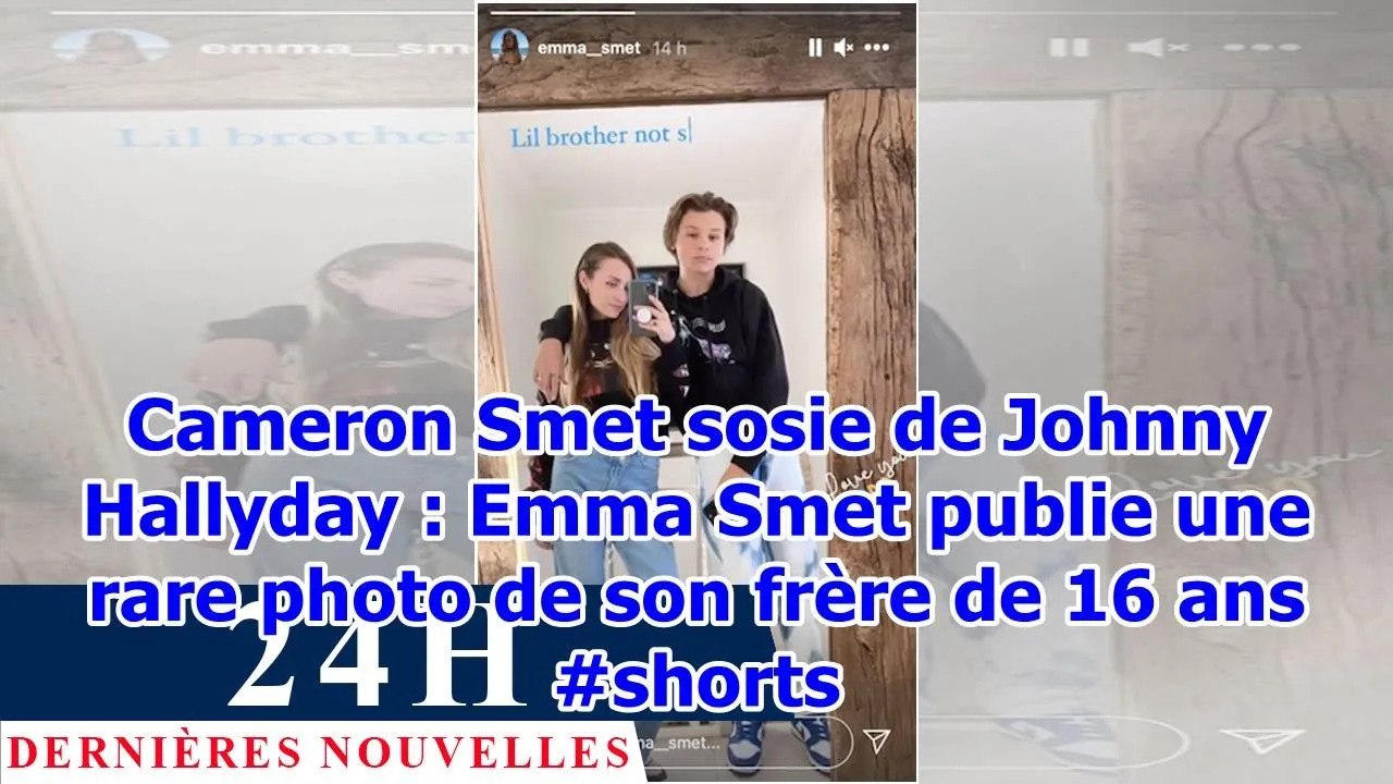 Cameron Smet sosie de Johnny Hallyday : Emma Smet publie une rare photo ...