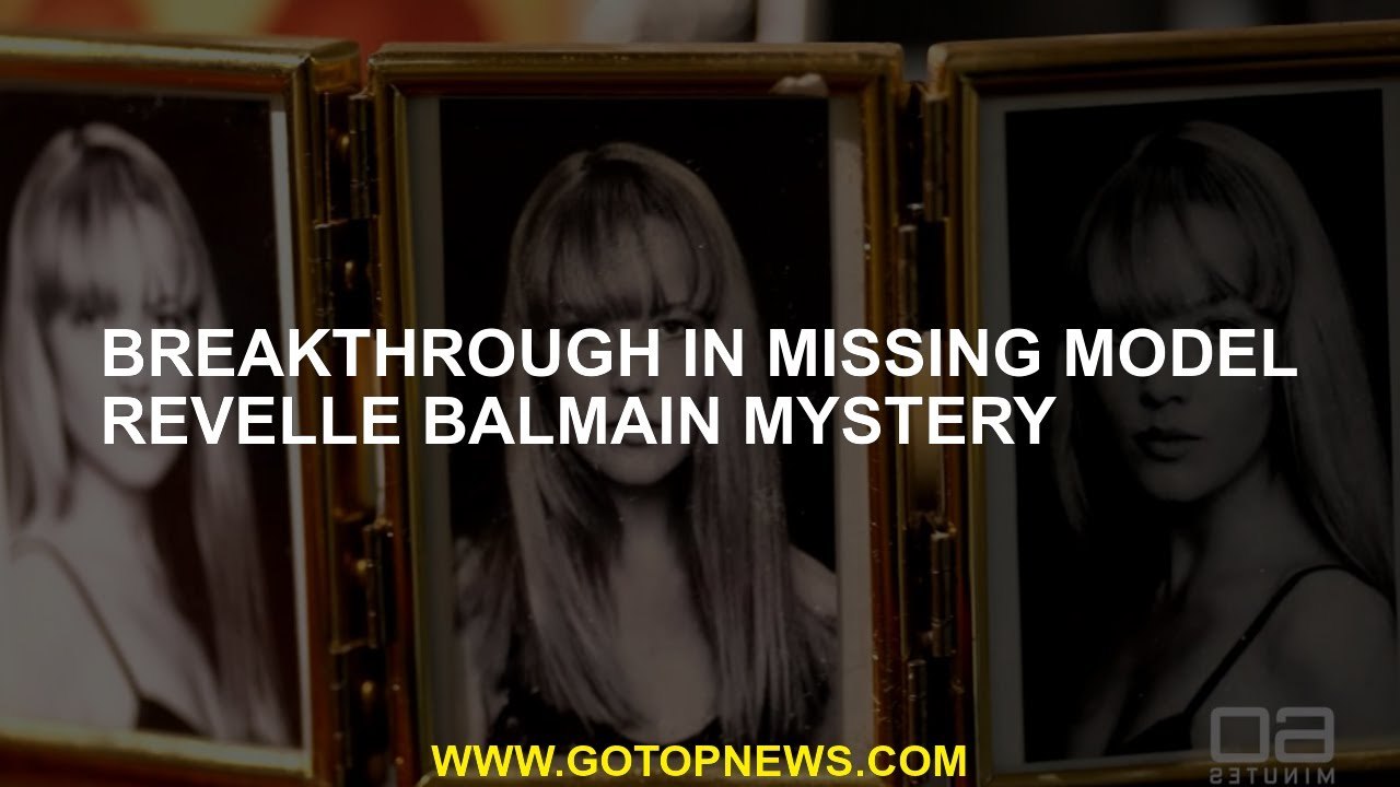 Missing model Revelle Balmain Mystery - video Dailymotion