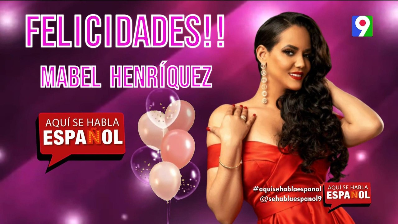 Mabel Henríquez celebra su Cumpleaños felizmente en Aquí se Habla ...