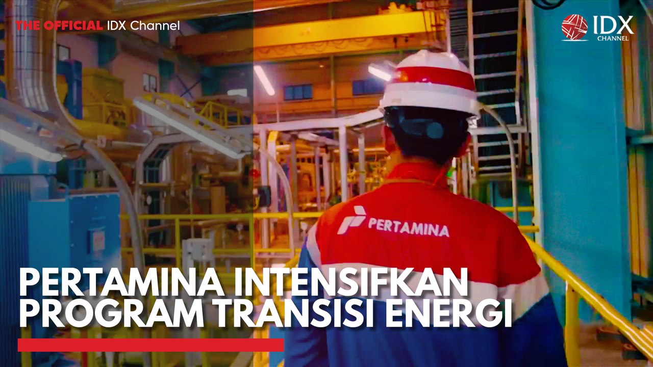 Pertamina Intensifkan Program Transisi Energi - video Dailymotion