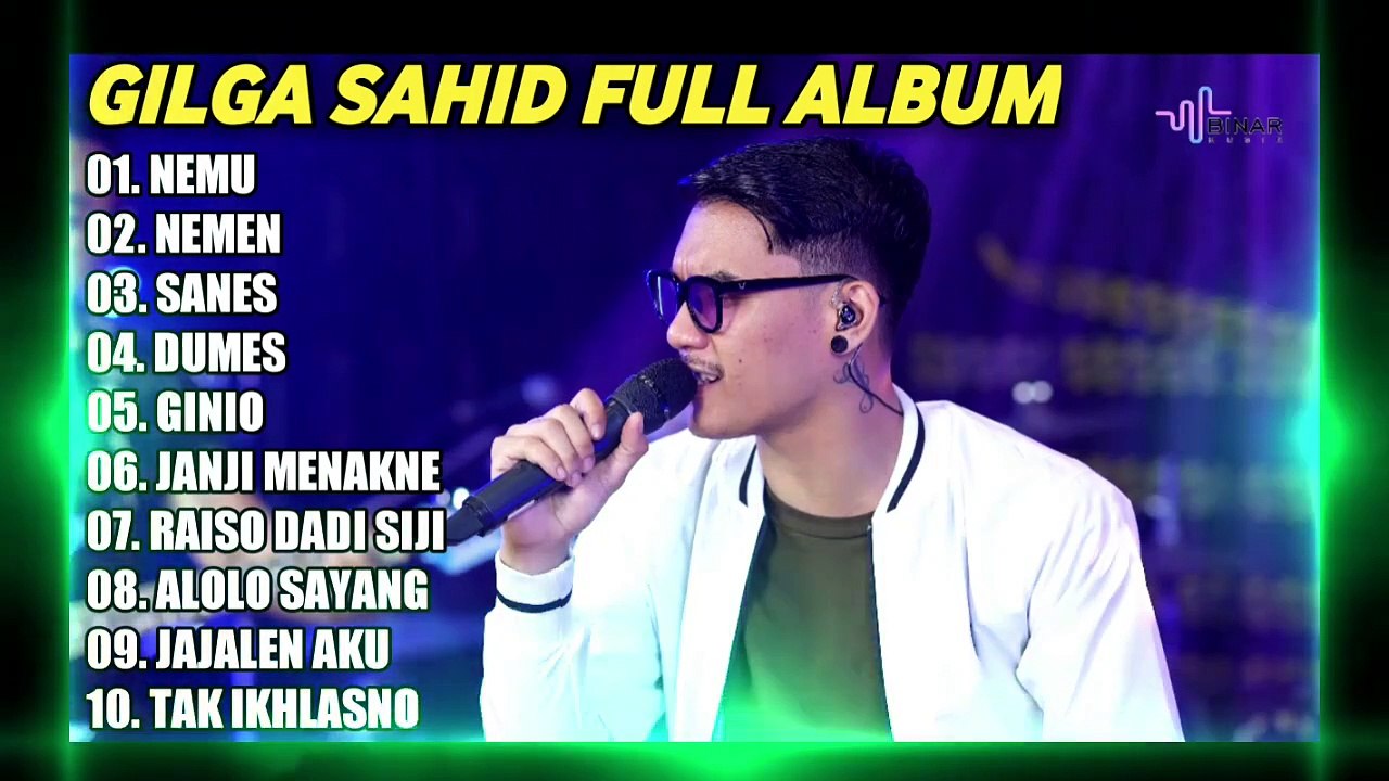 GILGA SAHID FULL ALBUM TERBARU PALING VIRAL 2023 __ NEMU, NEMEN, SANES, JANJI MENAKNE _ LAGU ...