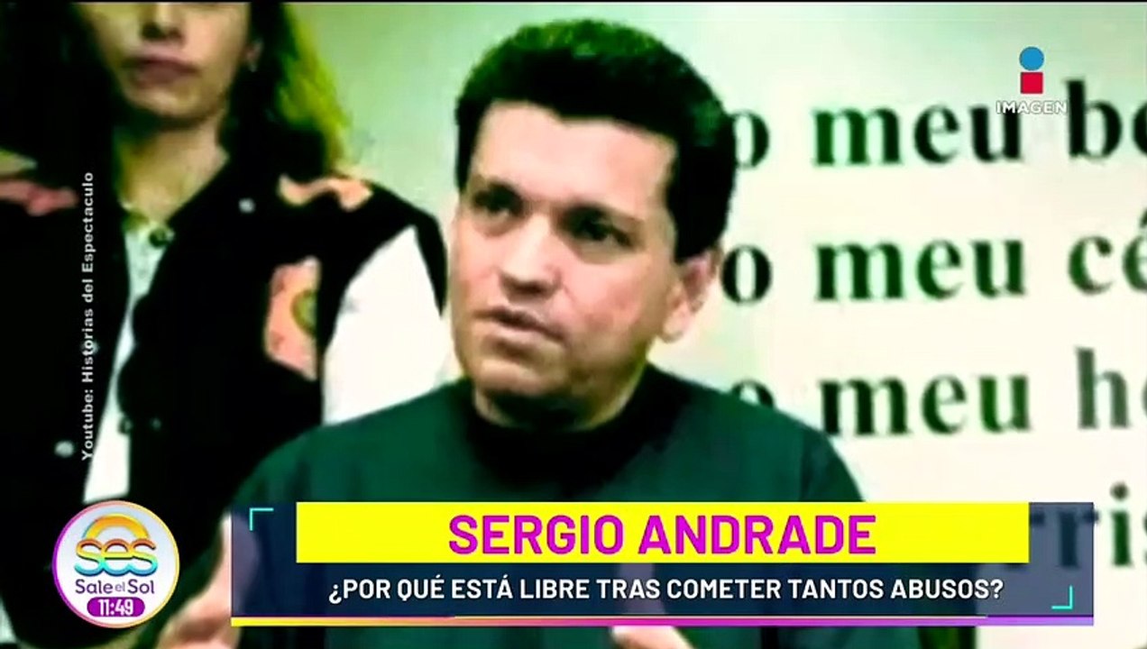 ¿Por qué Sergio Andrade SIGUE fuera de la cárcel pese a sus DELITOS ...