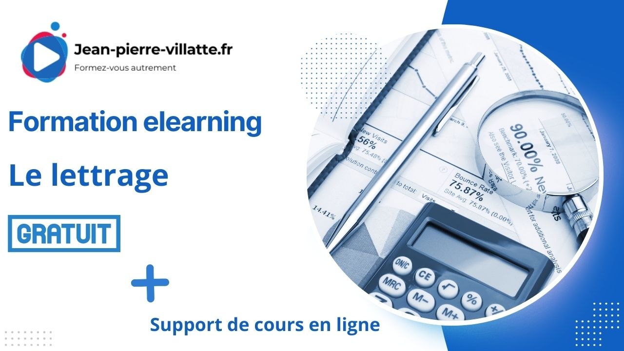 Formation elearning gratuite sur le lettrage en comptabilité - Vidéo Dailymotion