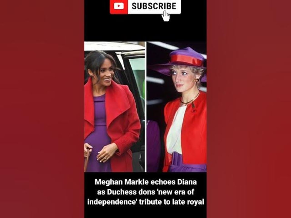 Meghan Markle Echoes Diana As Duchess Dons New Era Of Independence Tribute To Late Royal 3639