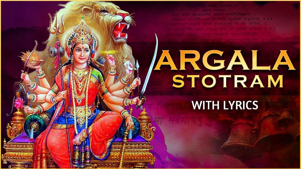 Argala Stotram With Lyrics | Durga Saptashati | Navratri Special Song ...