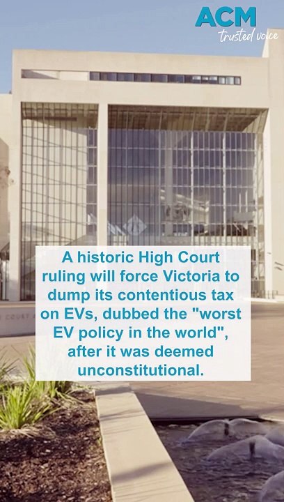 High Court strikes down controversial Victorian EV tax - video Dailymotion