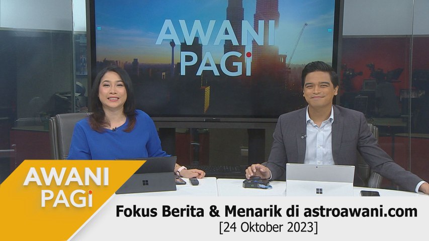 AWANI Pagi: Berita tumpuan & menarik di astroawani.com [24 Oktober 2023 ...