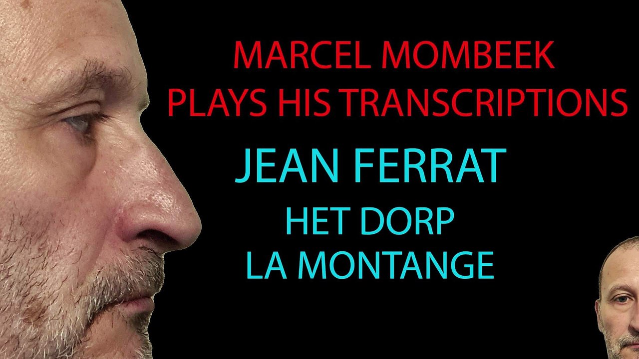 het dorp, piano transcription Marcel Mombeek - Video Dailymotion