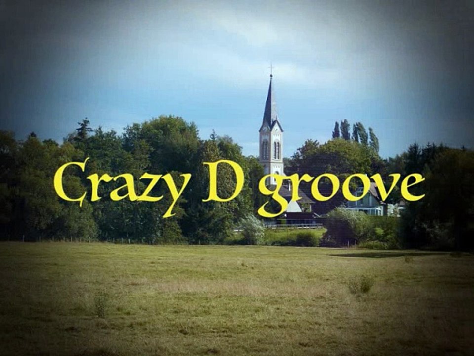 Crazy D groove - Vidéo Dailymotion