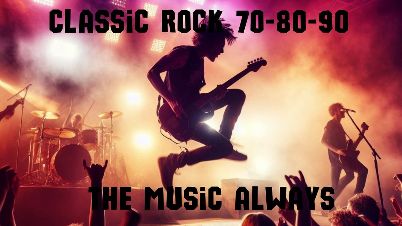 Best Classic Rock Songs Vol.2 - 70s 80s 90s - Video Dailymotion
