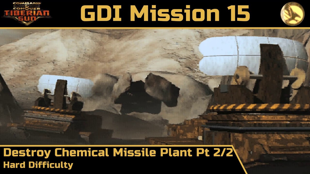 How to Beat C&C Tiberian Sun GDI Mission 15: Destroy Chemical Missile ...