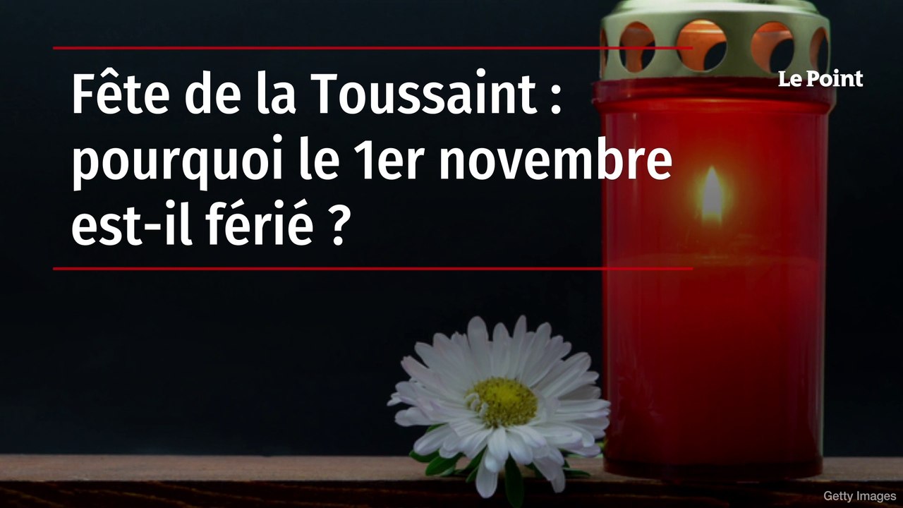 Fête de la Toussaint : pourquoi le 1er novembre est-il férié ? - Vidéo ...