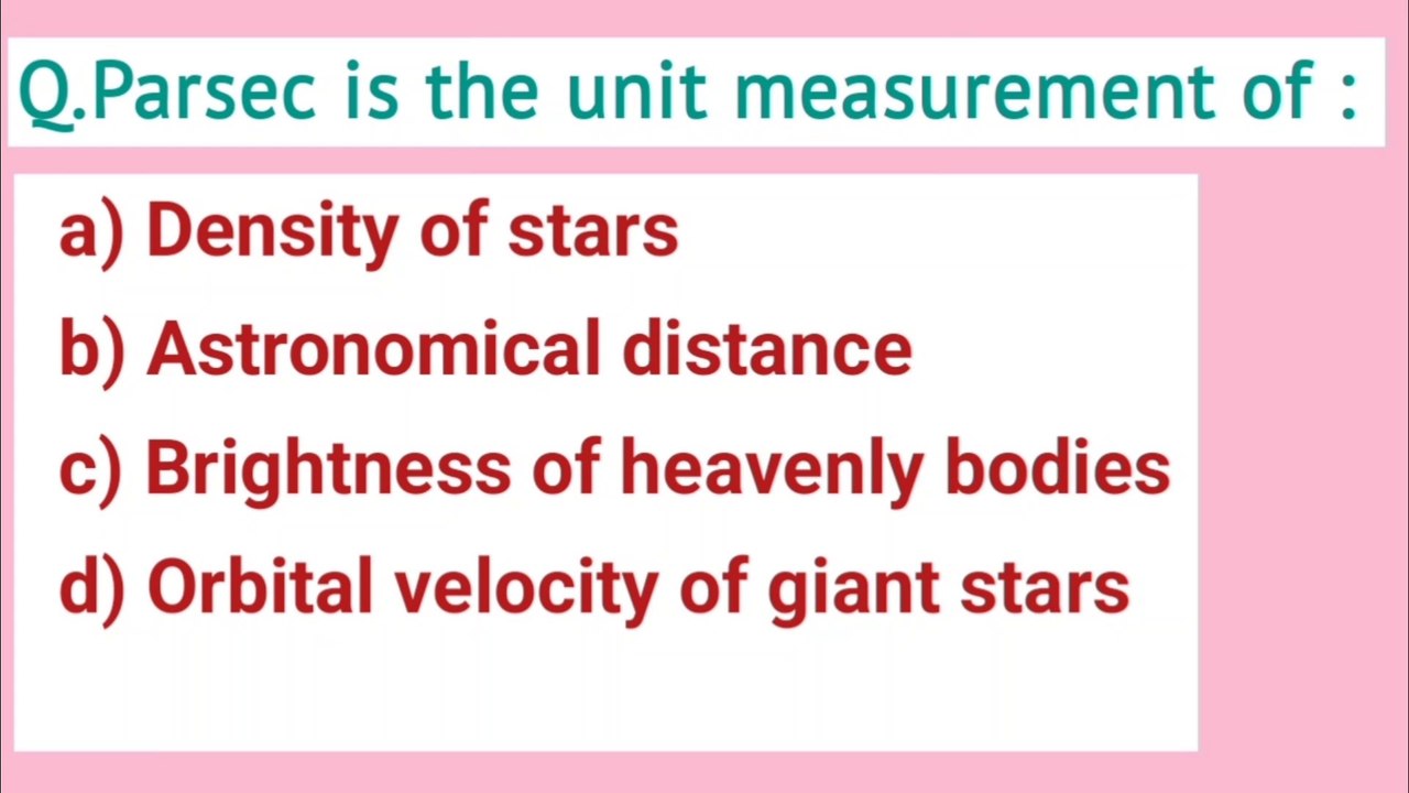 Parsec is the unit measurement of - video Dailymotion