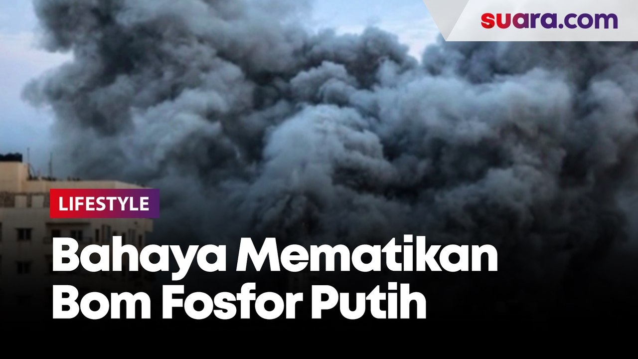 Ahli Toksikologi: Bahaya Mematikan Bom Fosfor Putih Dipakai Israel di ...