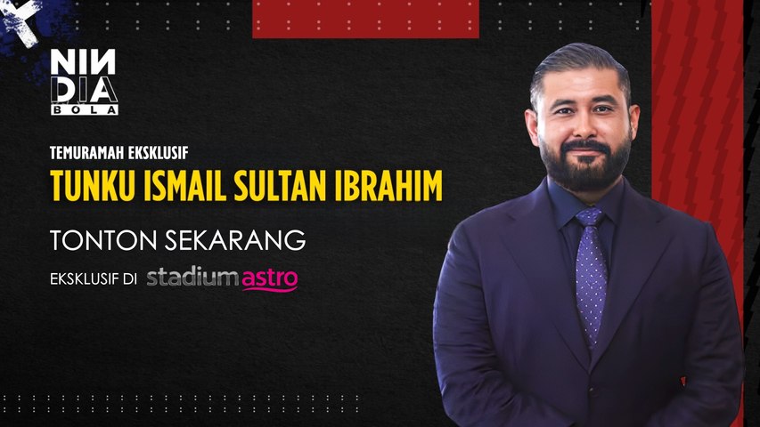 [EXCLUSIVE] Interview with HRH Crown Prince of Johor (TMJ): The ...