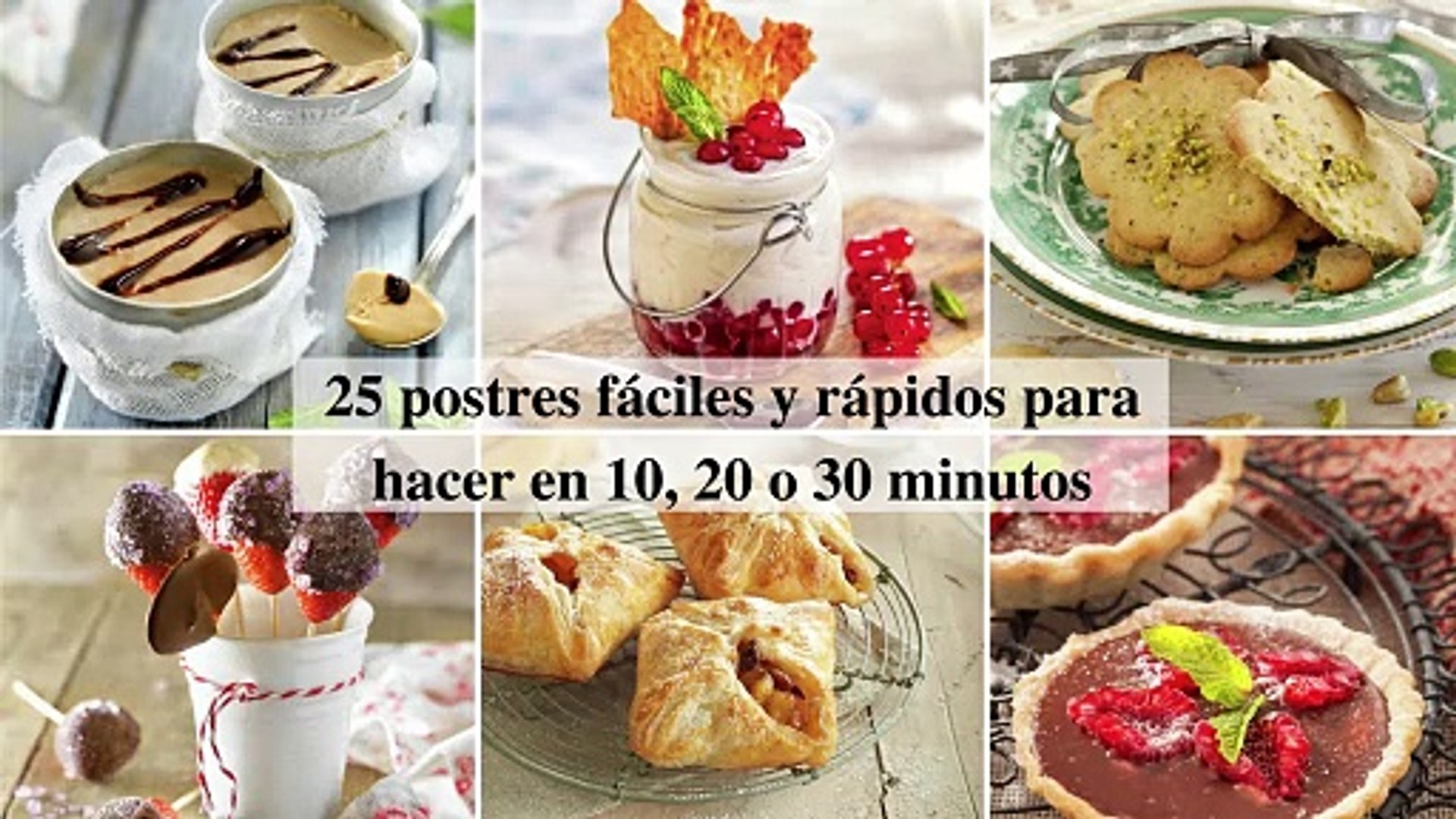 Postres Faciles De Hacer 25 Postres Fáciles Y Rápidos Para