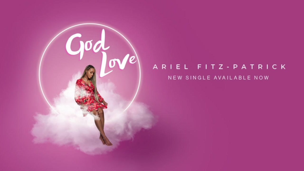 Ariel Fitz-Patrick - God Love (Audio) - video Dailymotion
