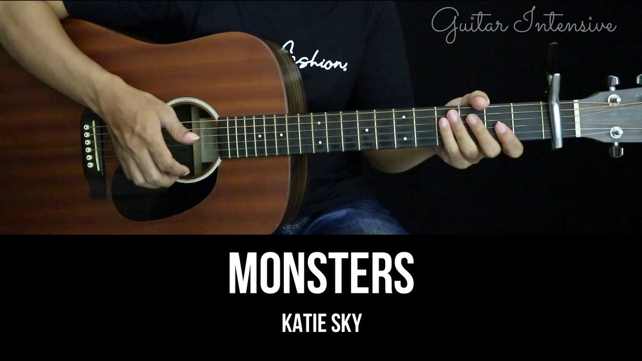 Monsters - Katie Sky | EASY Guitar Tutorial with Chords / Lyrics ...