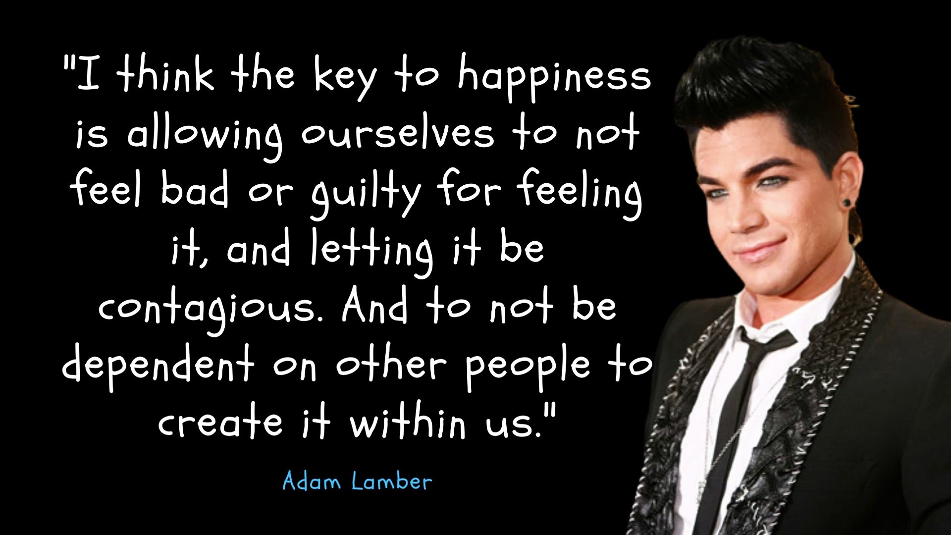 Adam Lambert Inspirational Quotes