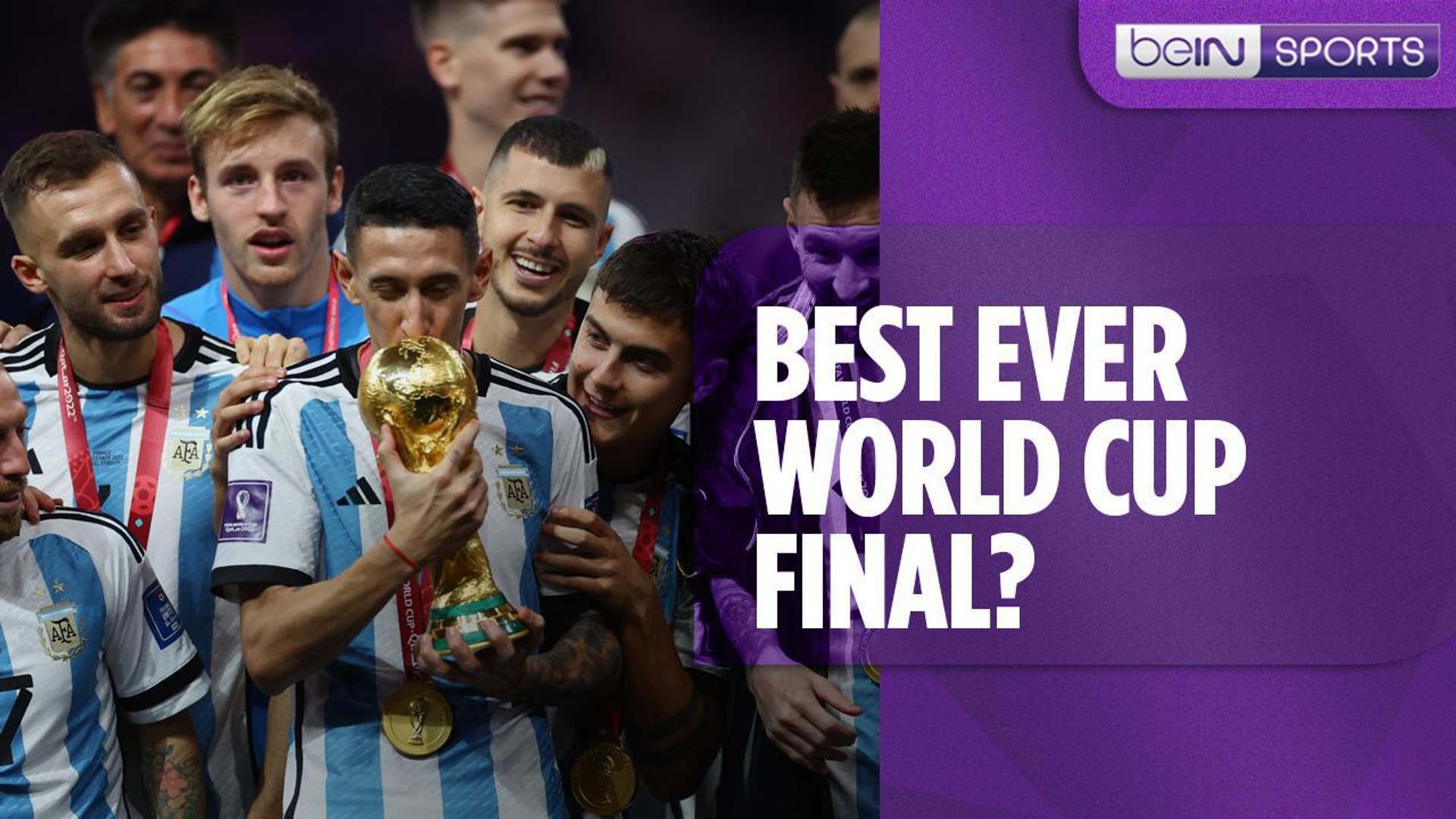 Was the 2022 World Cup final the greatest ever? | beIN SPORTS