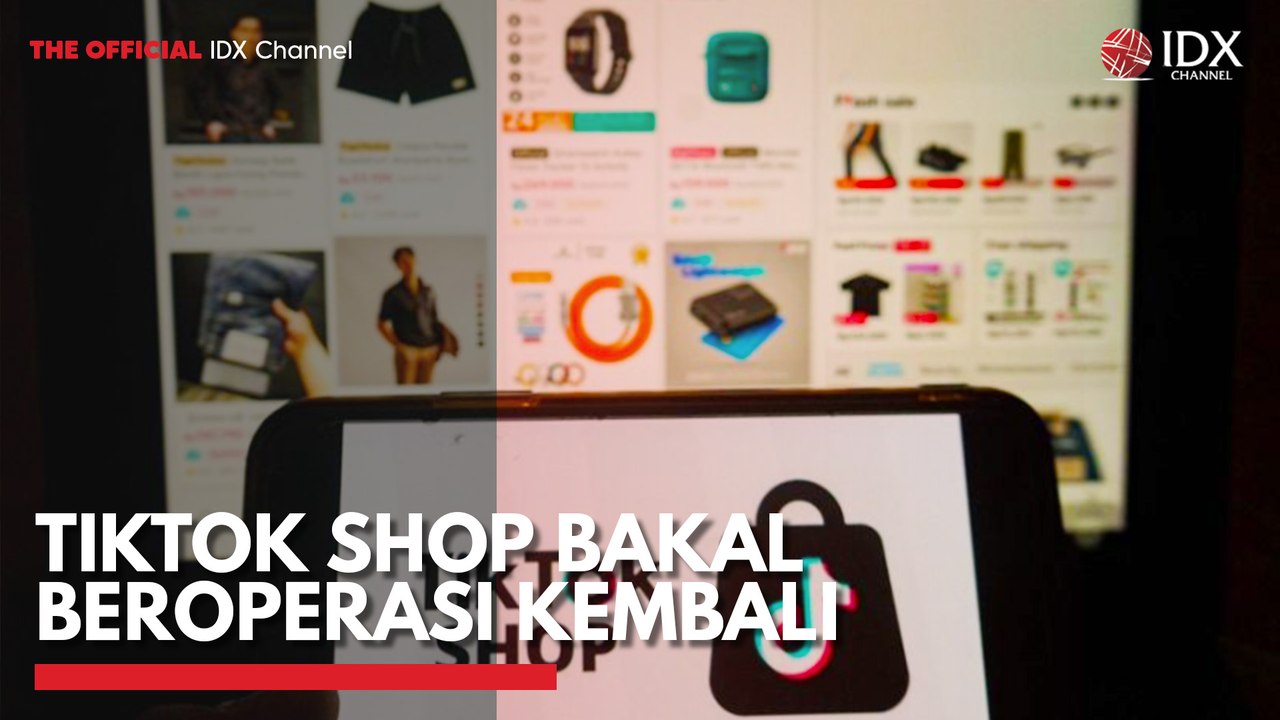 TikTok Shop Bakal Beroperasi Kembali - video Dailymotion