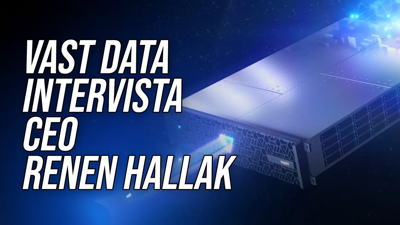 VAST Data arriva in Italia, intervista al CEO Renen Hallak - Video ...