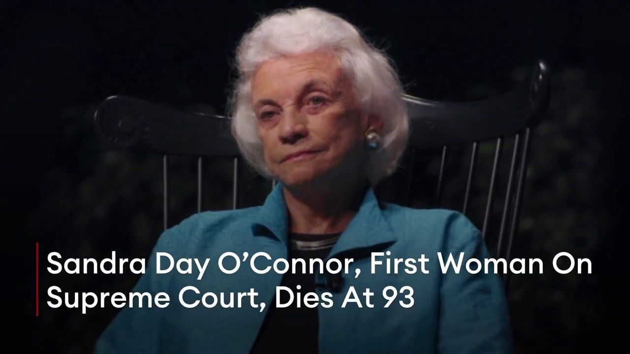 Sandra Day O’Connor, First Woman On Supreme Court, Dies At 93 - video ...