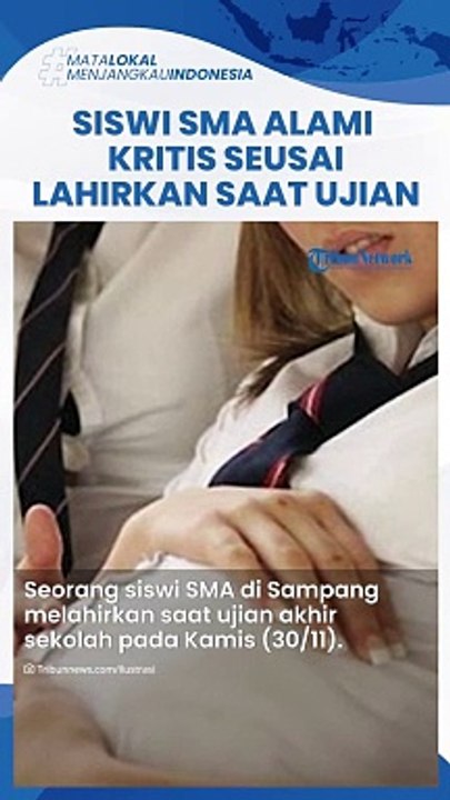 Kondisi Siswi SMA Sampang yang Melahirkan saat Ujian, Alami Kritis karena Ari-ari Tak Tahu ke ...