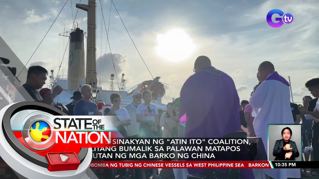 Barkong sinakyan ng "Atin Ito" Coalition, napilitang bumalik sa Palawan ...