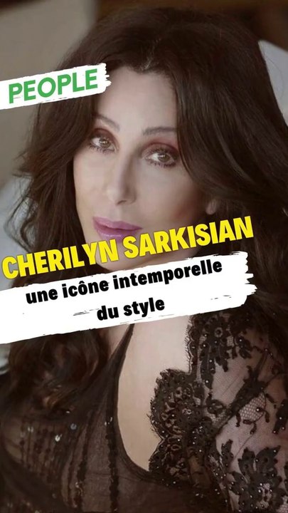 Cherilyn Sarkisian: une icône intemporelle du style - Vidéo Dailymotion