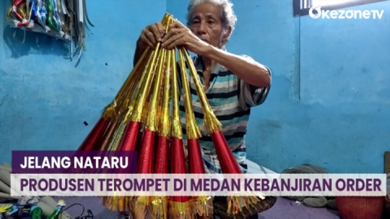 Jelang Nataru, Produsen Terompet di Medan Kebanjiran Order - video ...