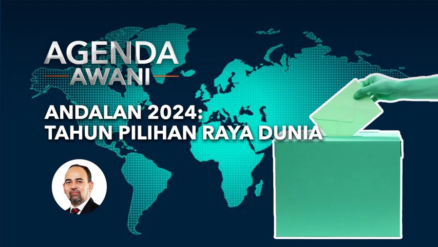 Agenda AWANI: Andalan 2024: Tahun pilihan raya dunia | Astro Awani