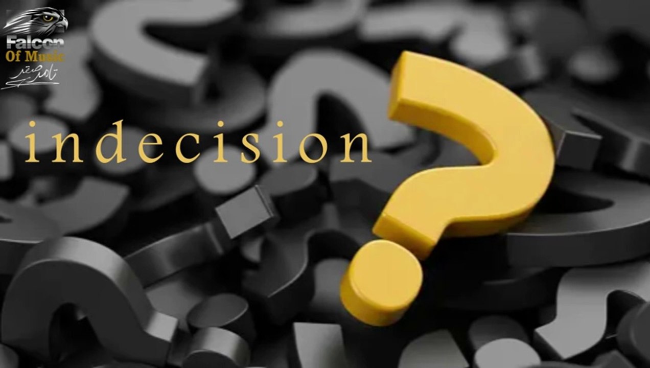 indecision - فيديو Dailymotion